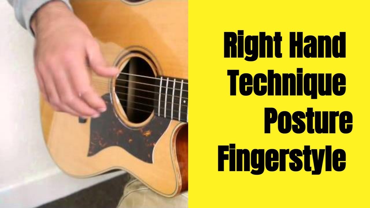 Right Hand Technique – Posture – Fingerstyle – Gianni Chiarello